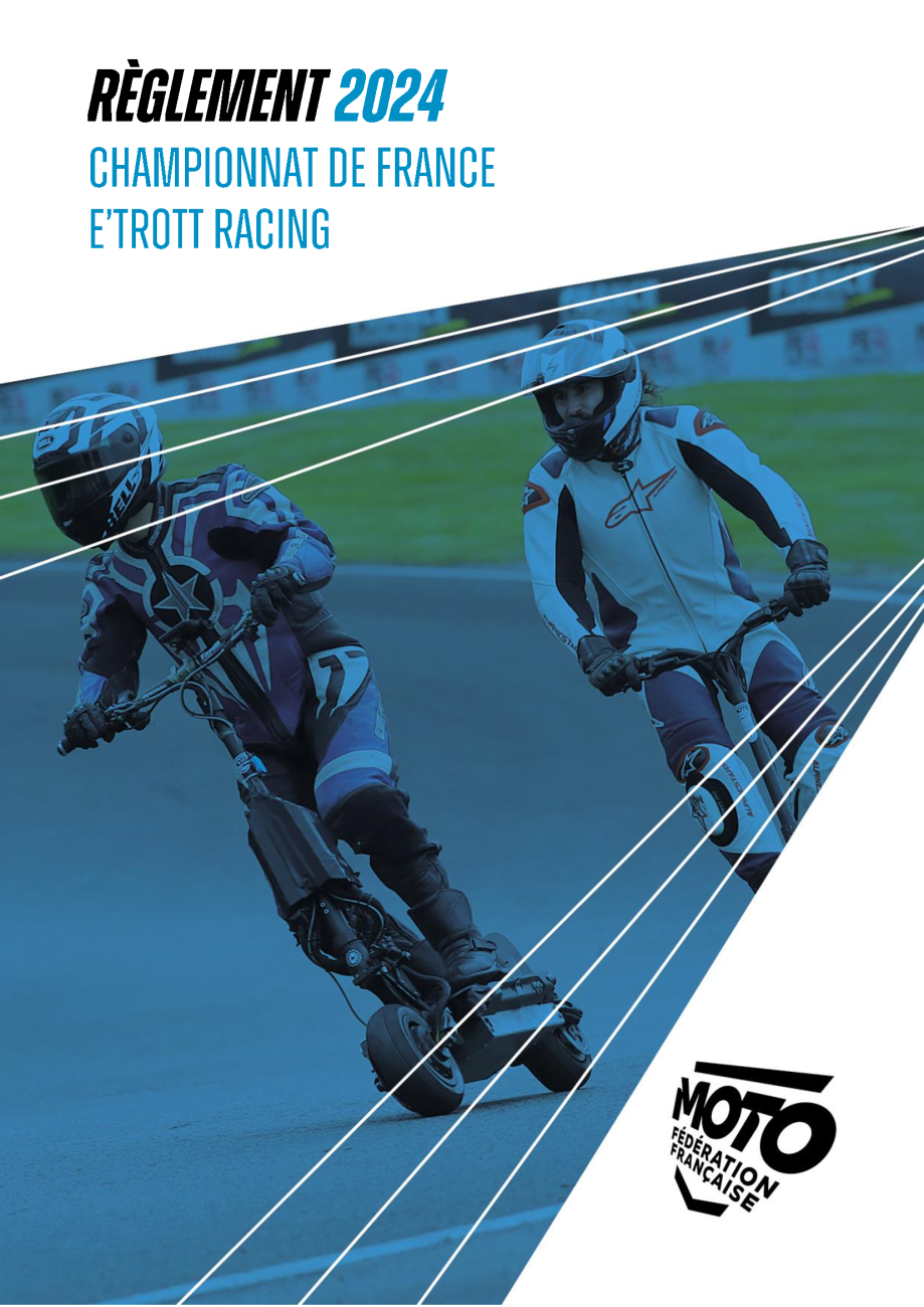 Règlement Championnat de France E'TROTT RACING | FFMoto